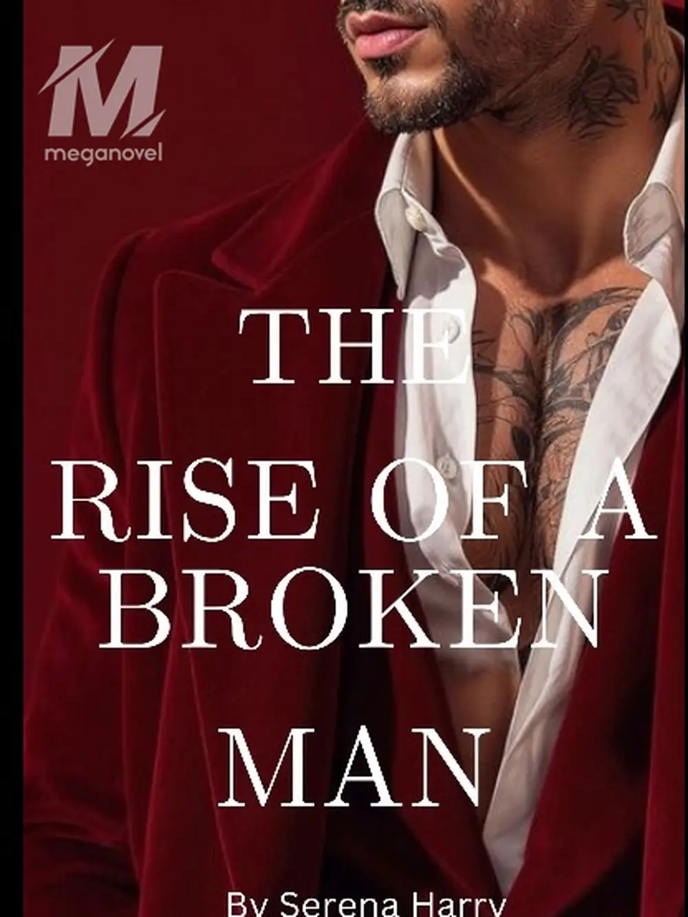 The Rise Of A Broken Man - Forty Four Novel & PDF Online by Serena ...