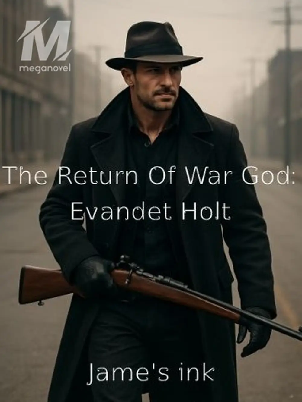 Free The Legend has returned of The Return Of War God: Evander Holt ...