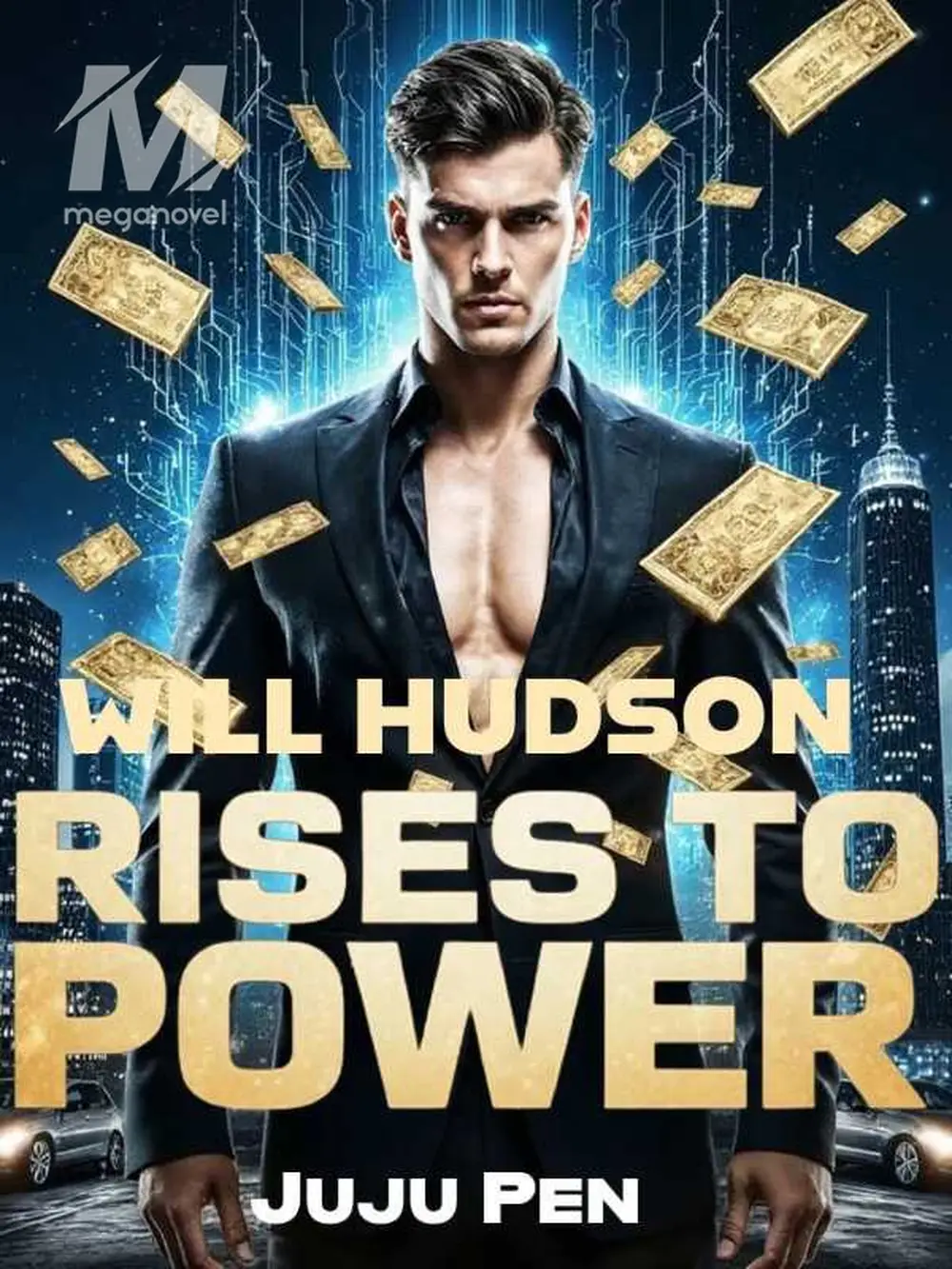 Will Hudson Rises To Power - Chapter 49 Novel & PDF Online by Juju Pen | Read System Stories by ...