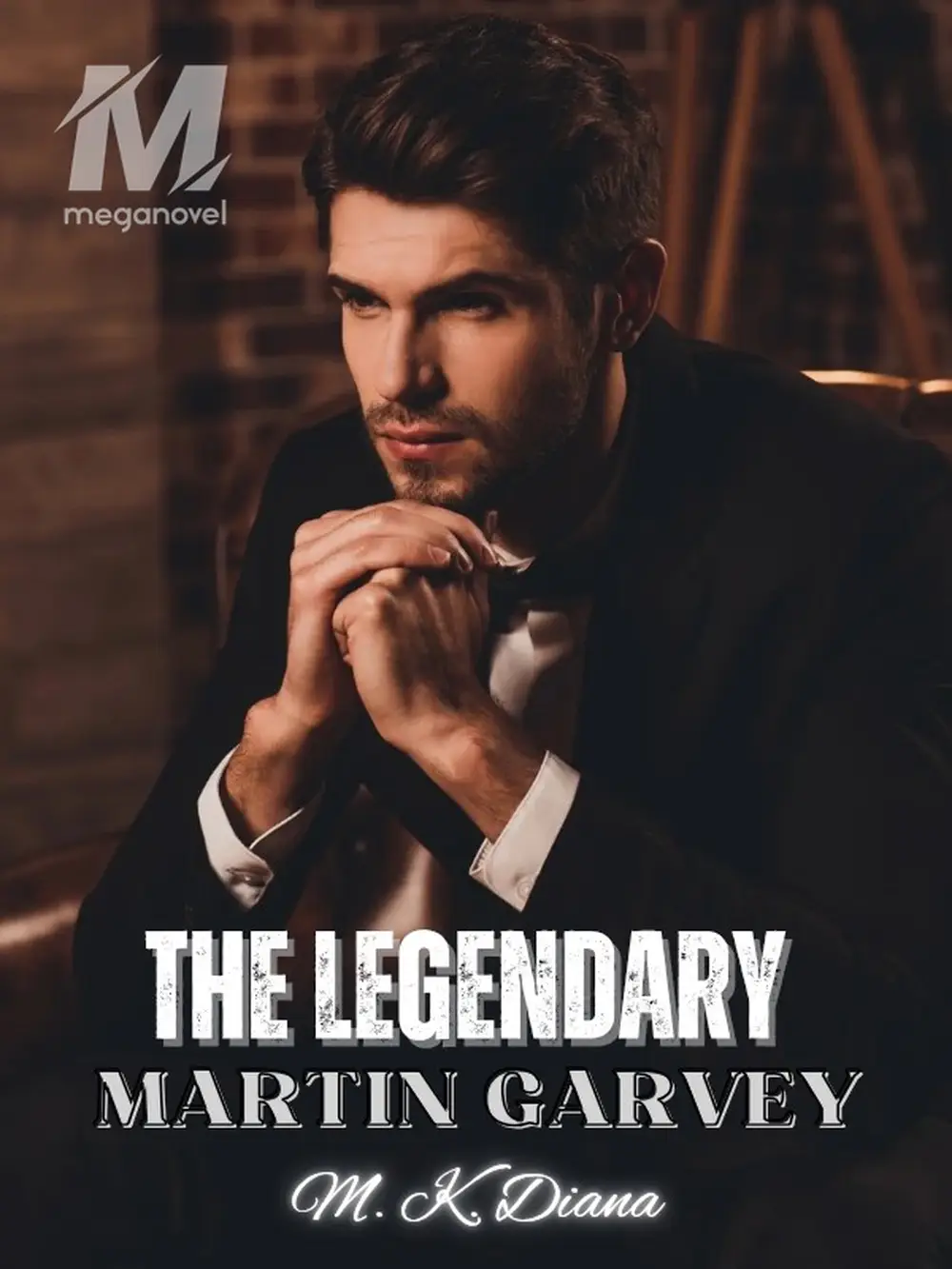 The Legendary Martin Garvey - Chapter 105 Novel & PDF Online by M. K ...