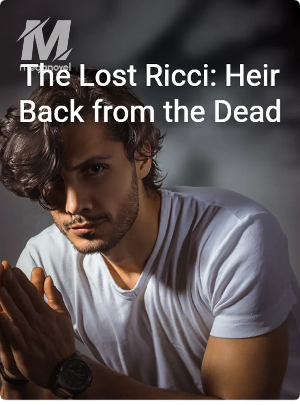 The Lost Ricci: Heir Back from the Dead - Chapter 18: Reckoning Novel ...