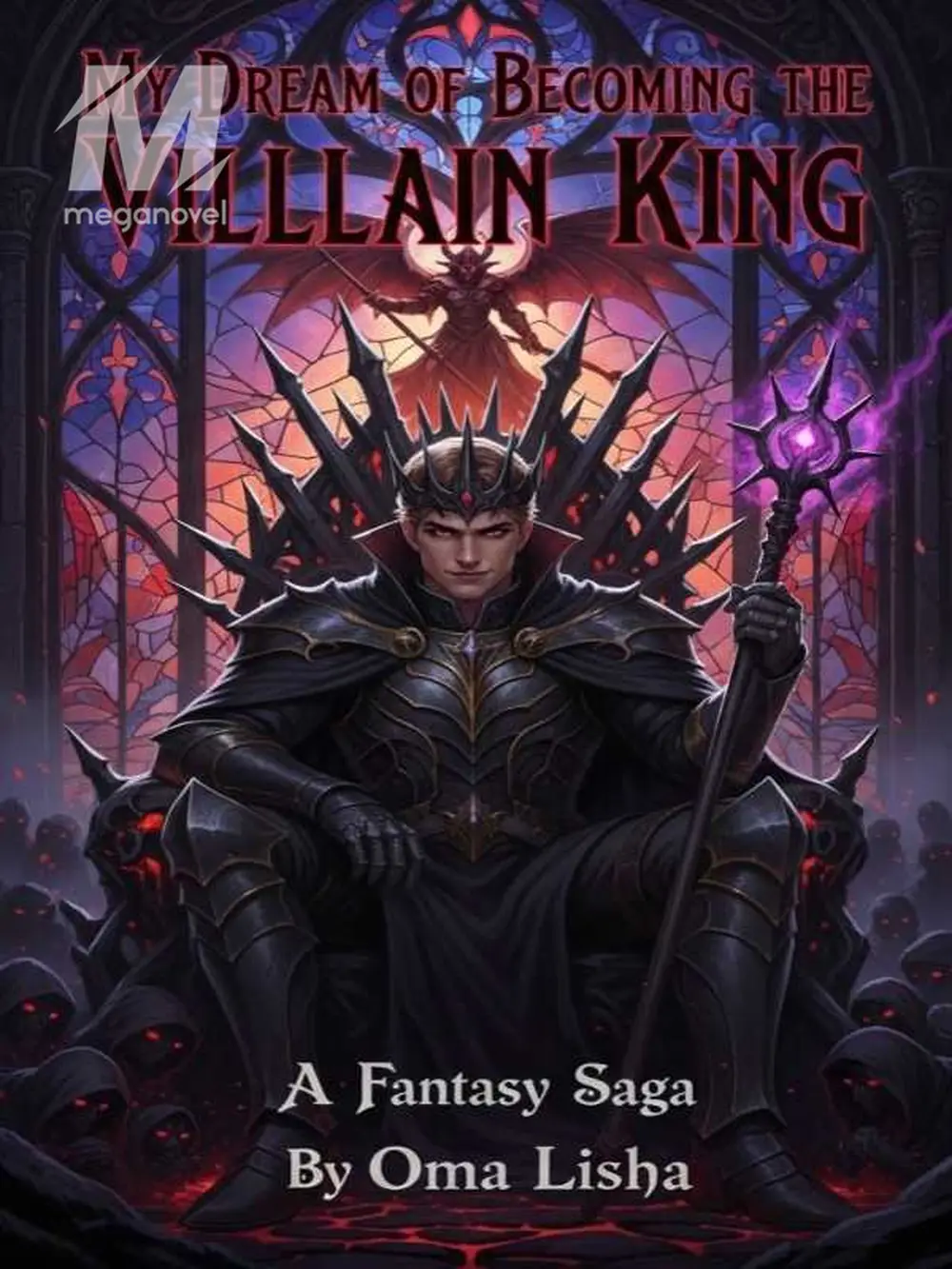 My Ambition of Being the Villain King - Chapter 22: Luminas and Legacy ...