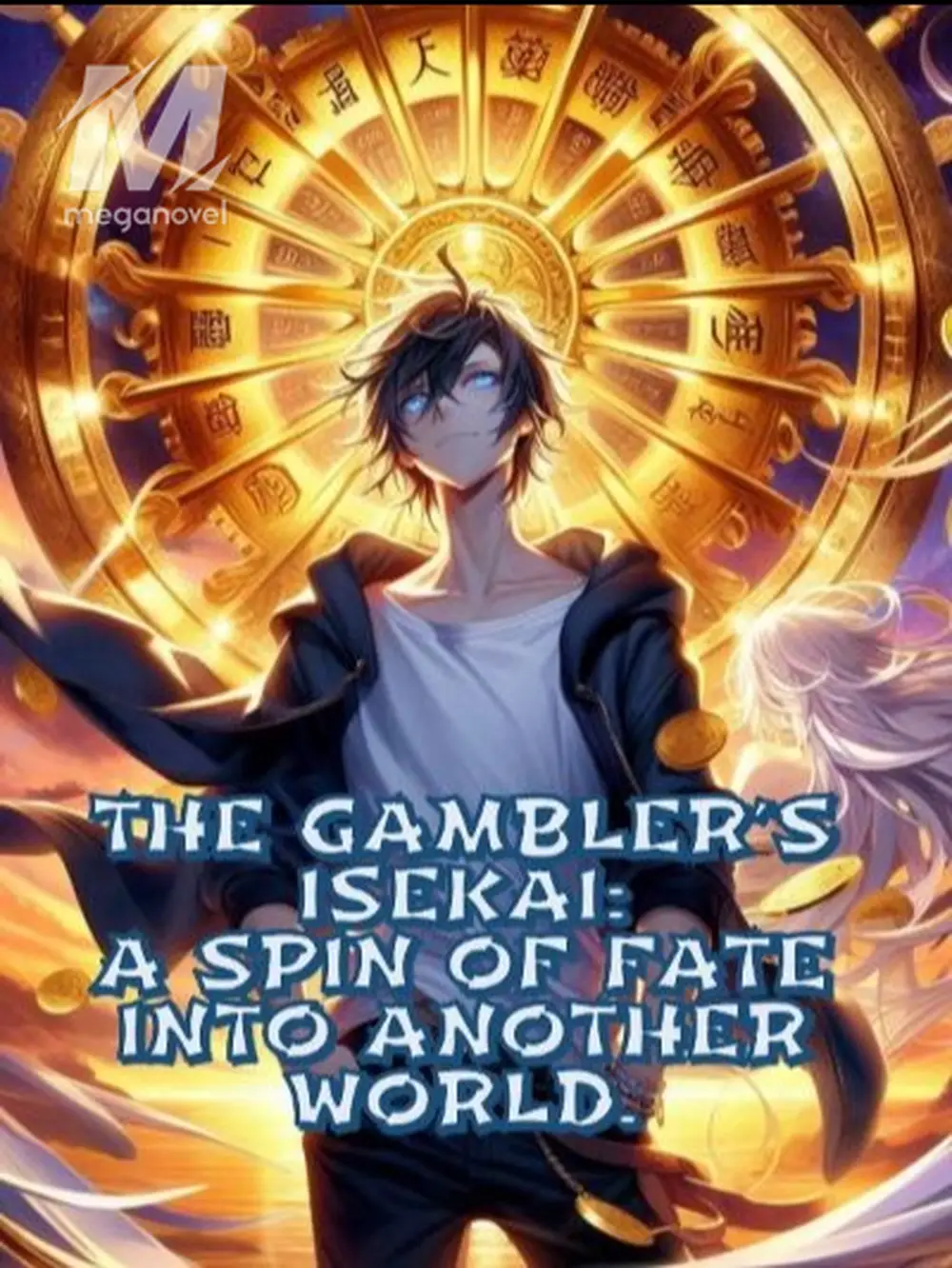 The Gambler's Isekai: A spin of fate into another world - Chapter 14 ...