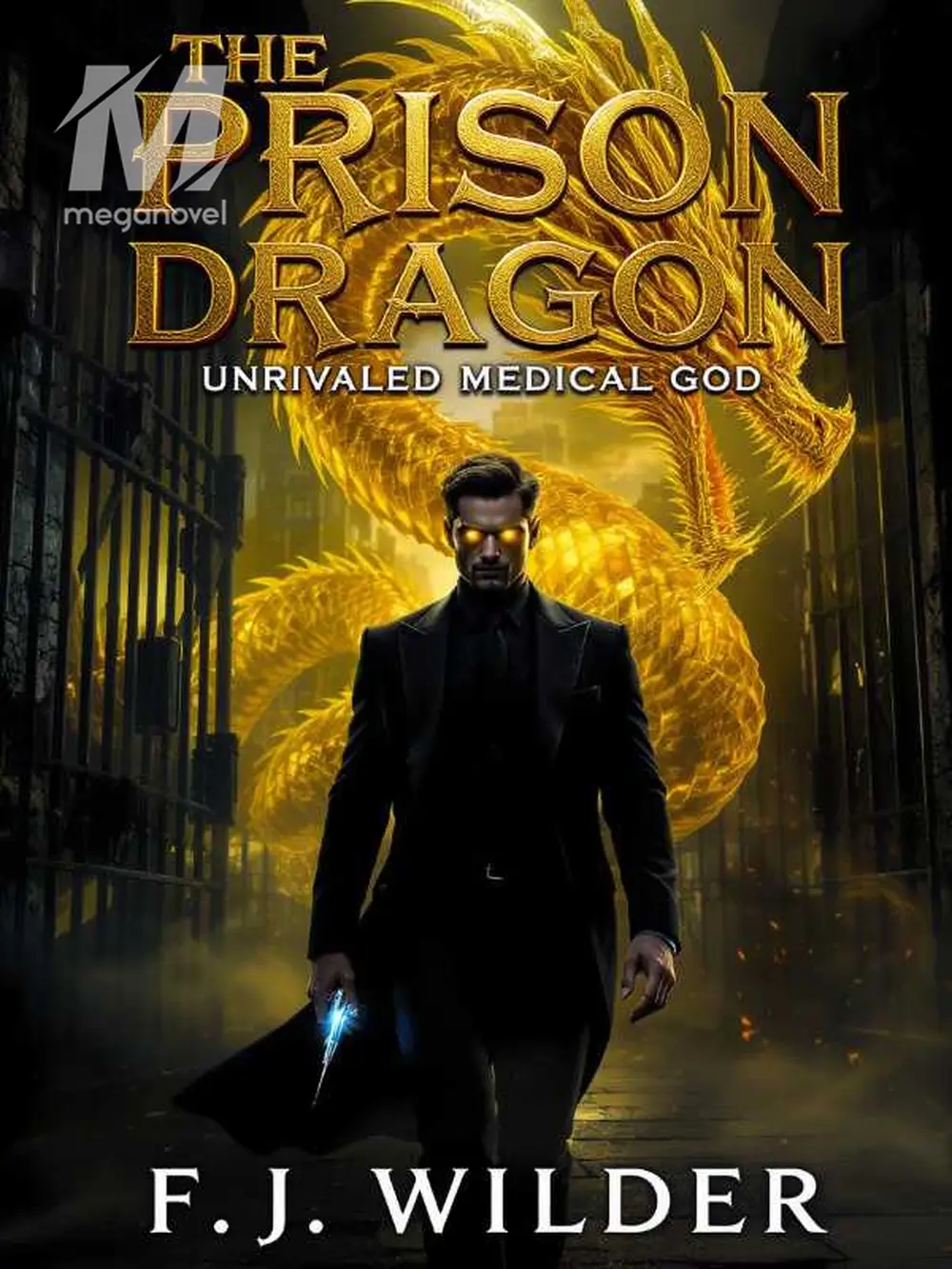 The Prison Dragon: Unrivaled Medical God - The Ice Phoenix Screams ...