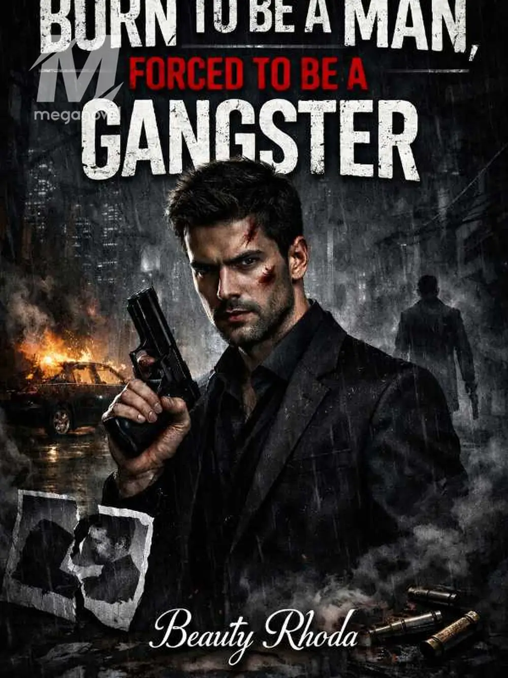 BORN TO BE A MAN,FORCED TO BE A GANGSTER - CHAPTER 59 Novel & PDF ...