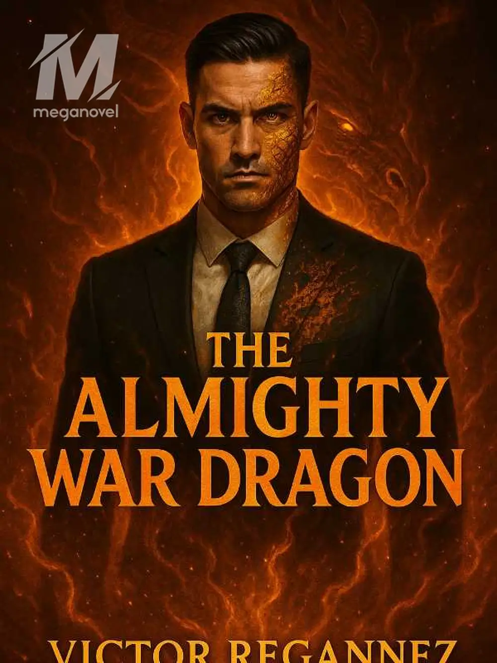 Free THE MAN IN THE MIRROR of THE ALMIGHTY WAR DRAGON Online | MegaNovel